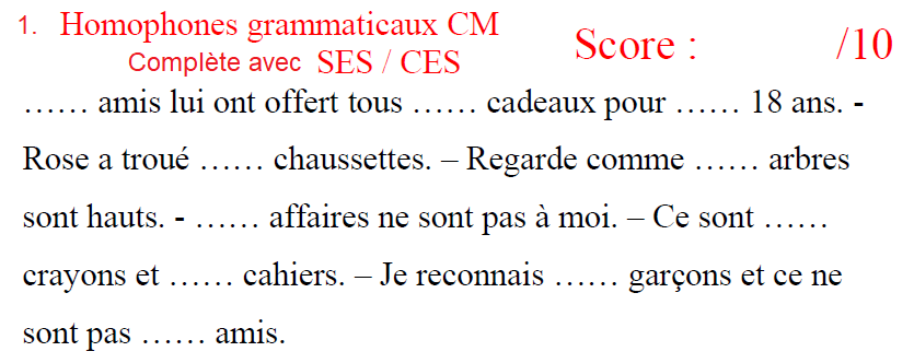 Les homophones ces/ses ; mais/mes - Ecole élémentaire Condorcet