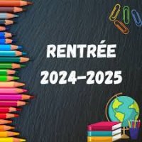 Rentrée des élèves pour l'année scolaire 2024-2025 - Ecole maternelle d'application "Les Brizeaux"